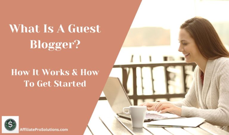 What Is a Guest Blogger? How It Works and Why It’s Worth It